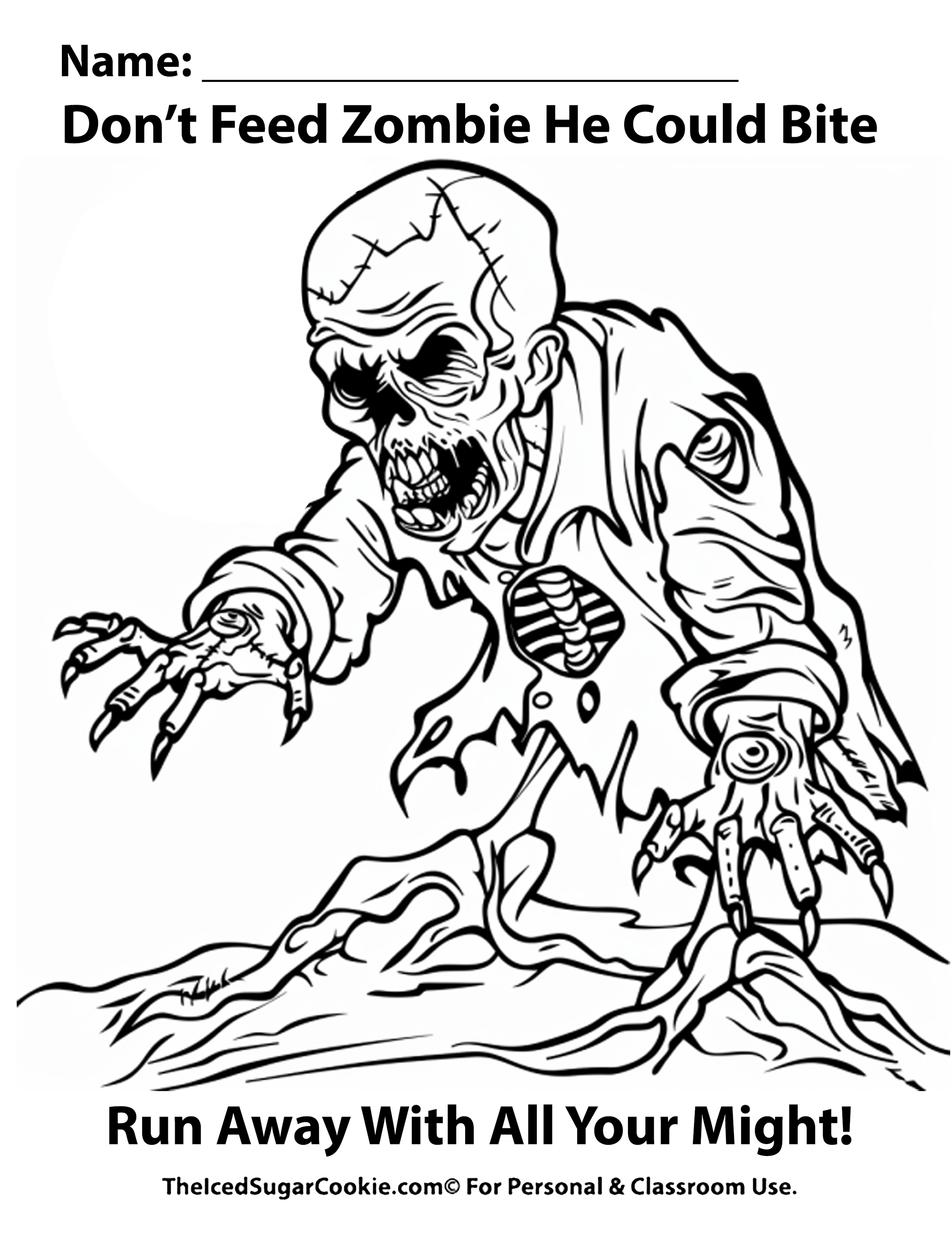 Don't Feed Zombie He Could Bite, Run Away With All Your Might Hallowee ...